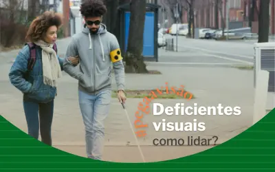 Como lidar com um deficiente visual - HHCL